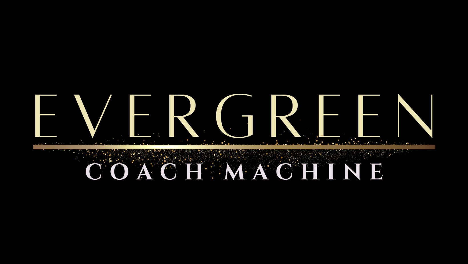 Evergreen Coach Machine