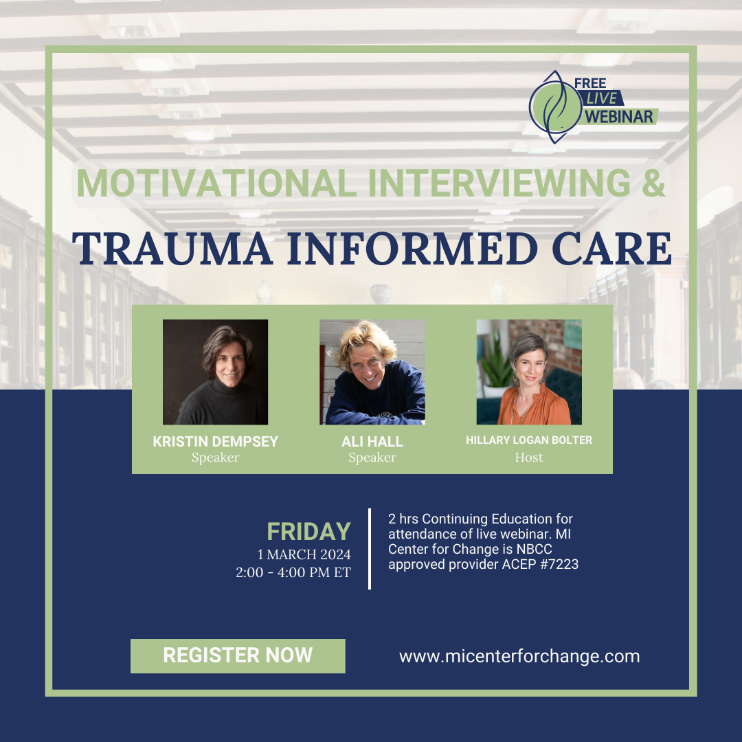 Motivational Interviewing and Trauma Informed Care