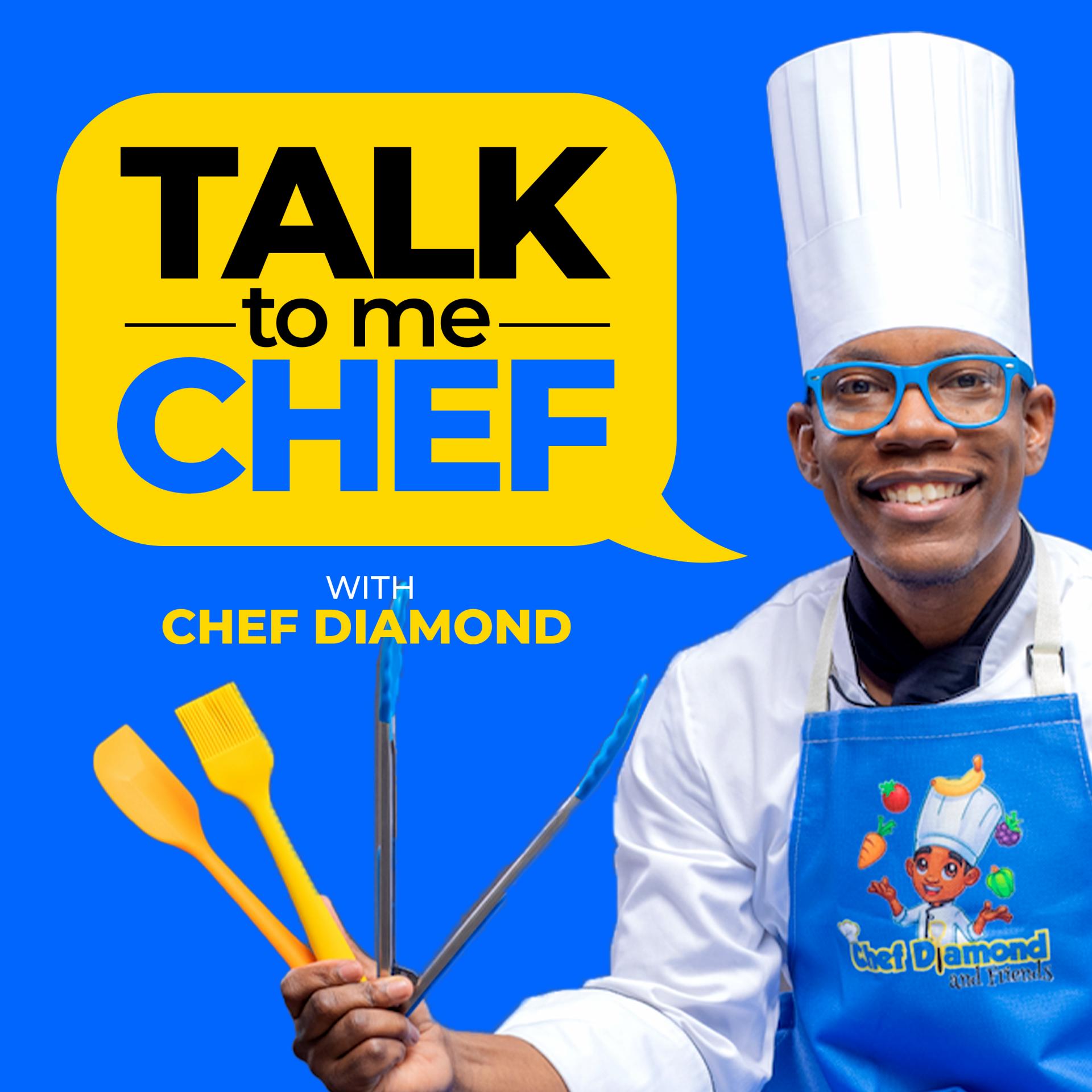Chef Diamond and Friends