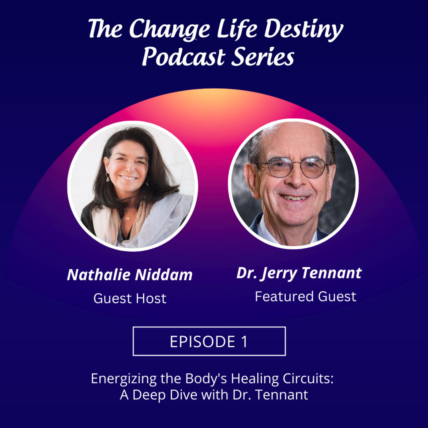 Changing Life Destiny Podcast